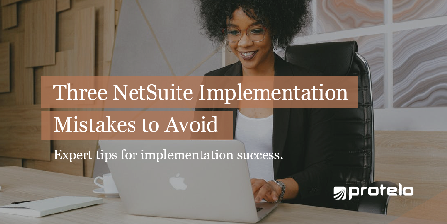Top 3 ERP Implementation Mistakes (and How to Avoid Them in NetSuite)