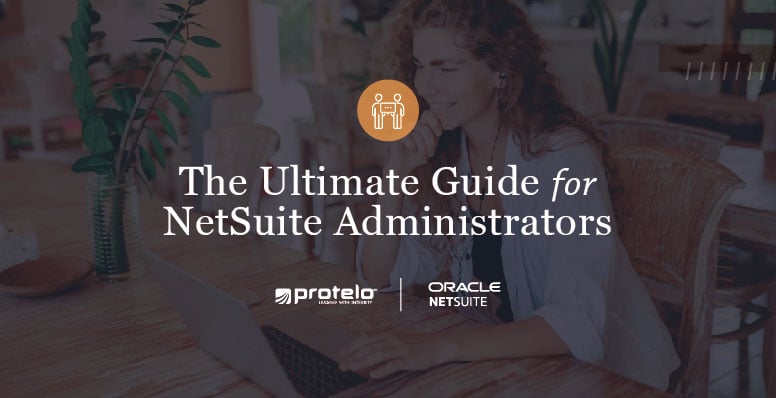 The Ultimate Guide for NetSuite Administrators