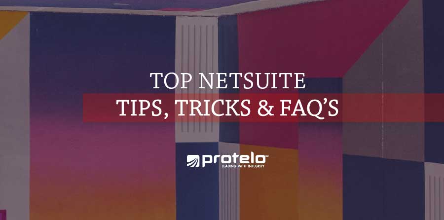 Top NetSuite Hacks, Tips and Tricks
