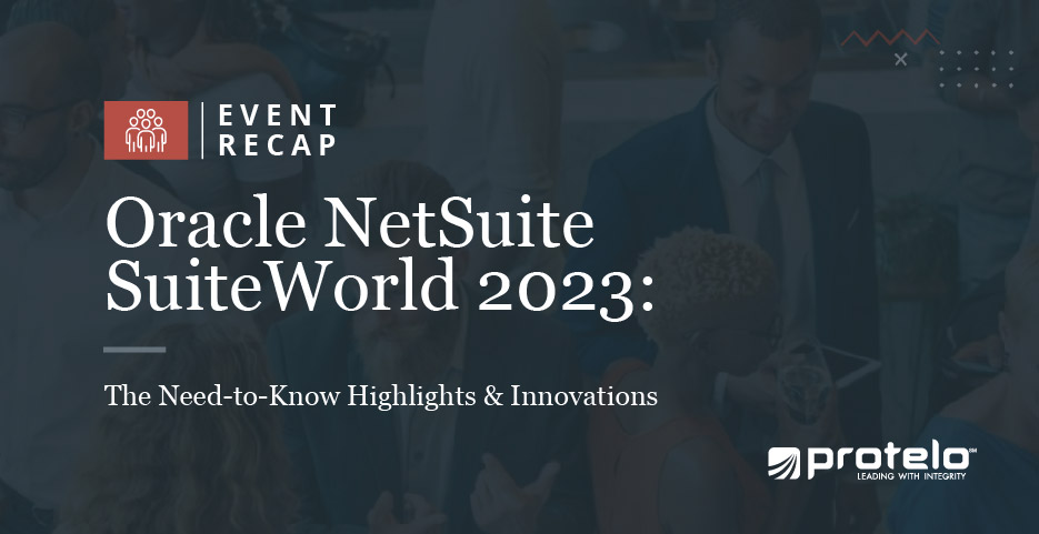 NetSuite SuiteWorld 2023 Recap and Highlights NetSuite SuiteWorld 2023 Recap and Highlights